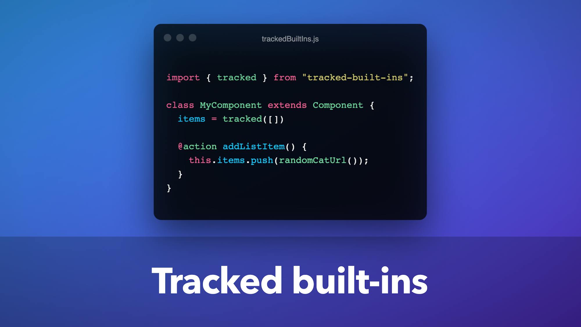 Tracked built-ins | Tracking Arrays | EmberMap